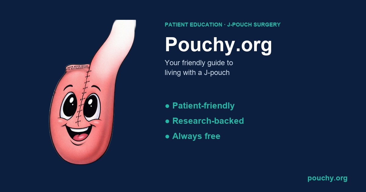 Pouchy.org — Your Patient Guide to Living with a J-Pouch